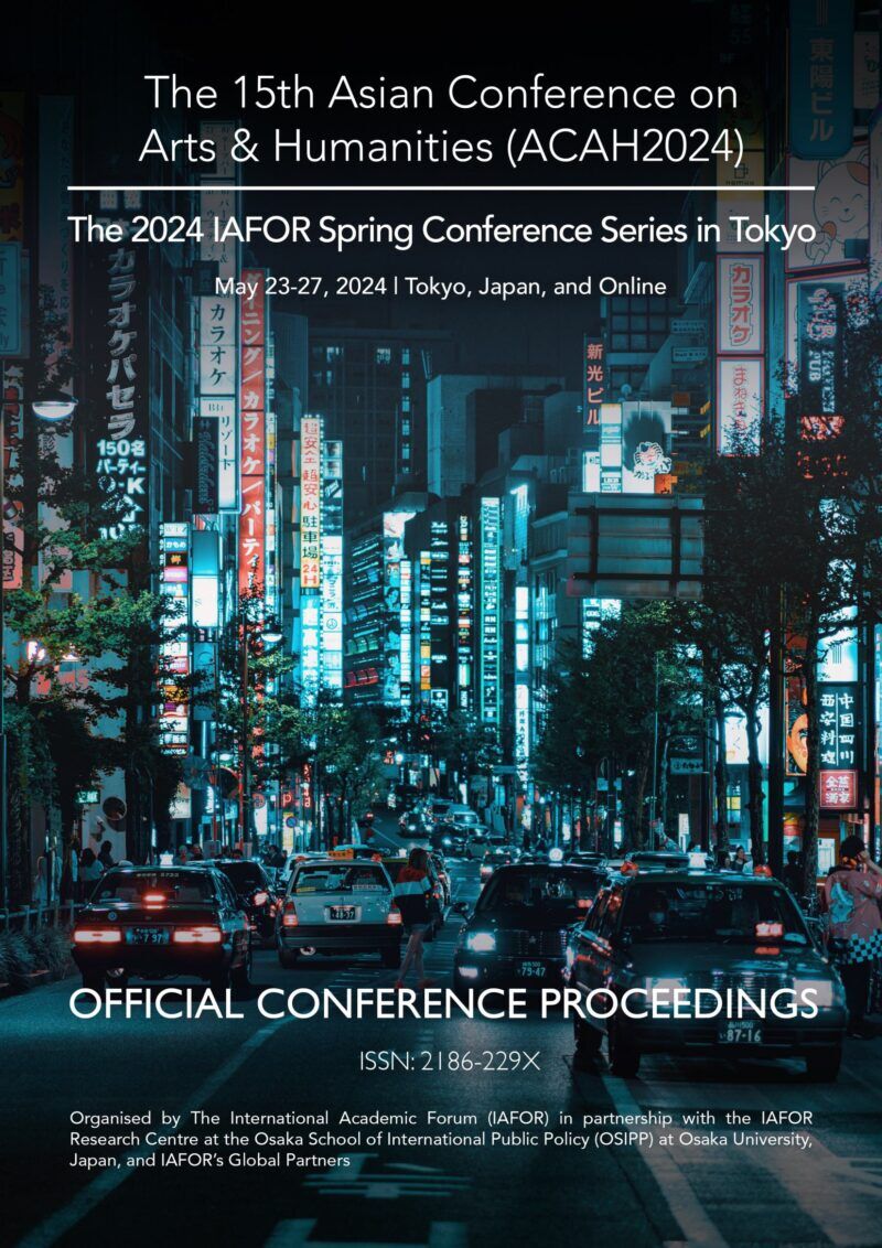 ISSN: 2186-229X – The Asian Conference on Arts & Humanities 2024 ...